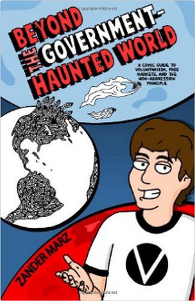 Making Libertarianism Fun: The World of Comics and Graphic Novels ...
