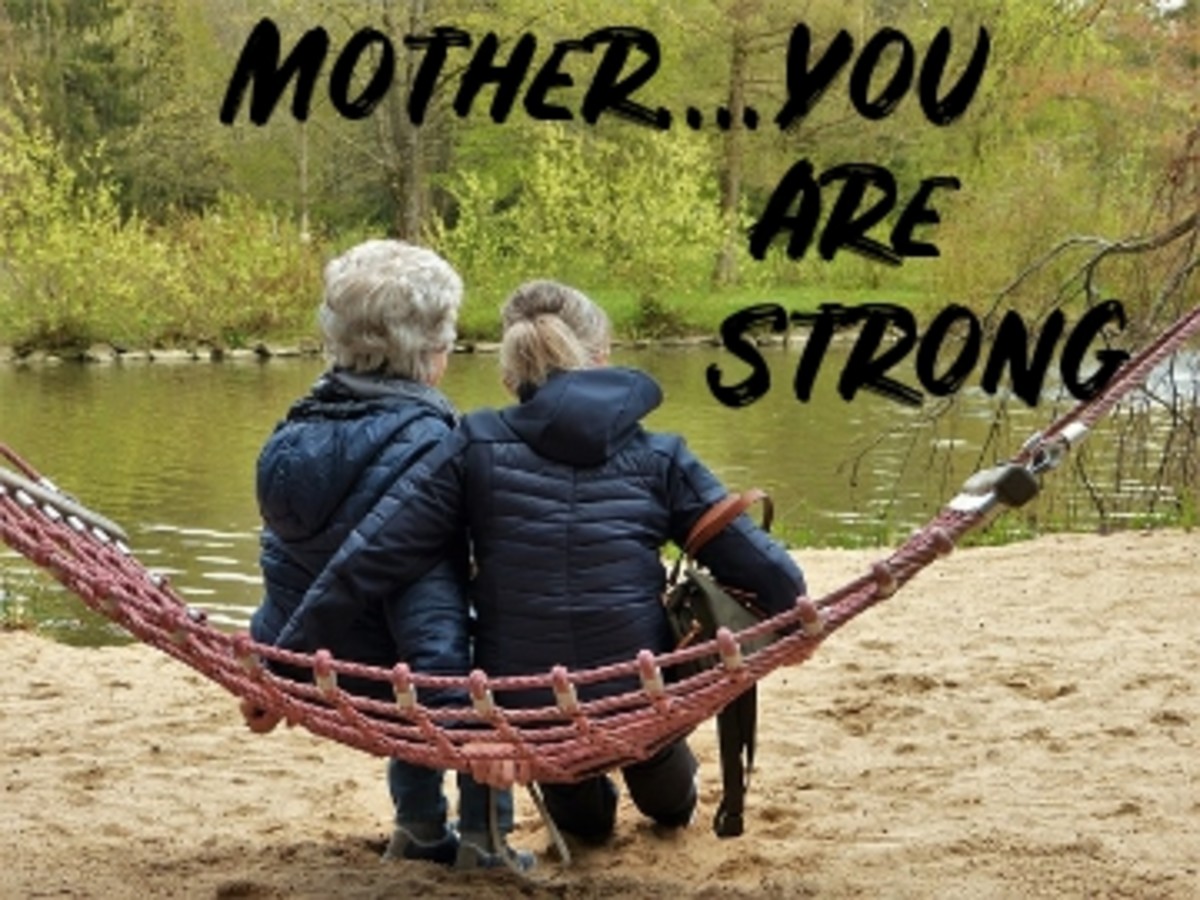 Poem: Mother...you Are Strong - HubPages