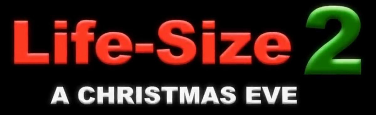 "Life-Size 2: A Christmas Eve" (2018) Movie Review - HubPages