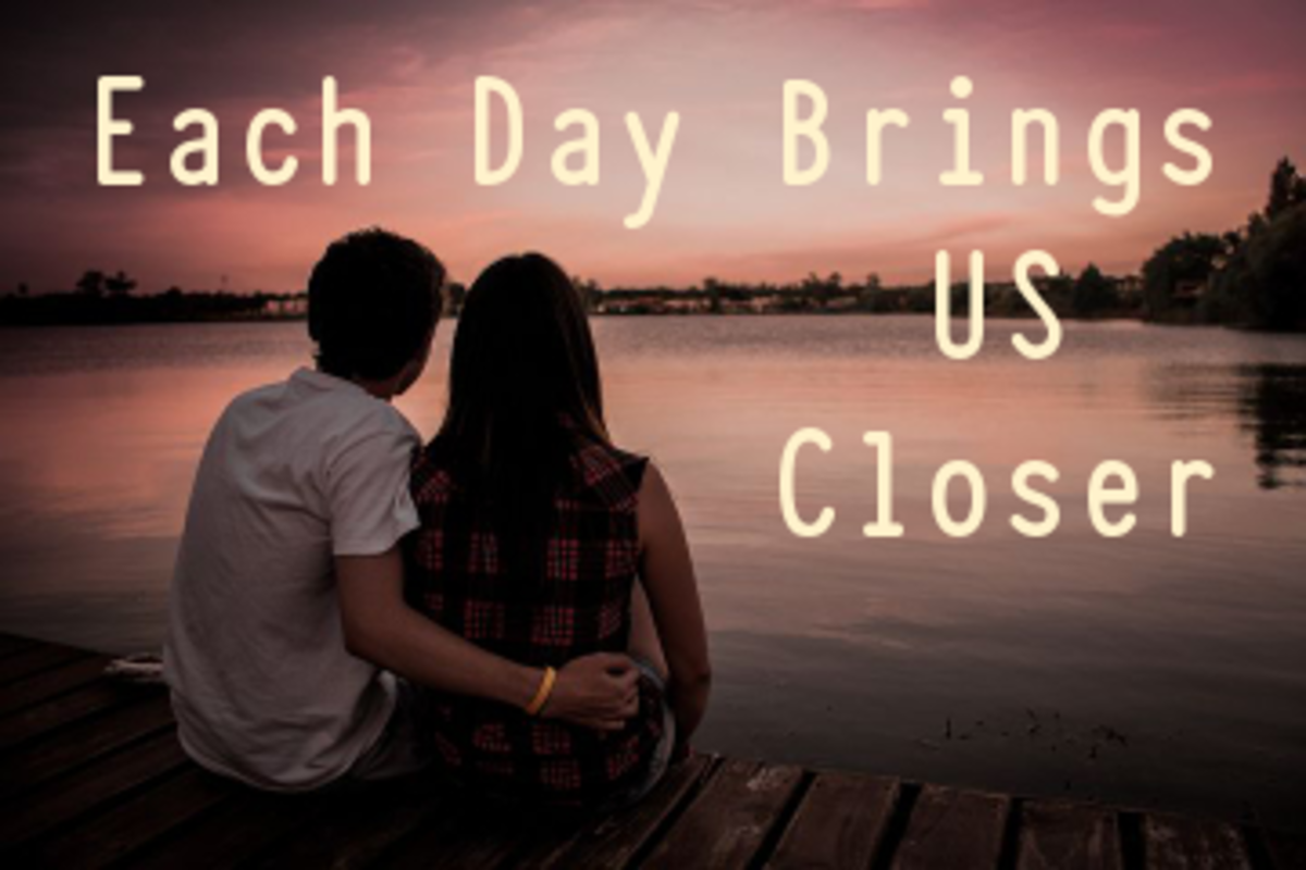 Poem: Each Day Brings Us Closer - HubPages
