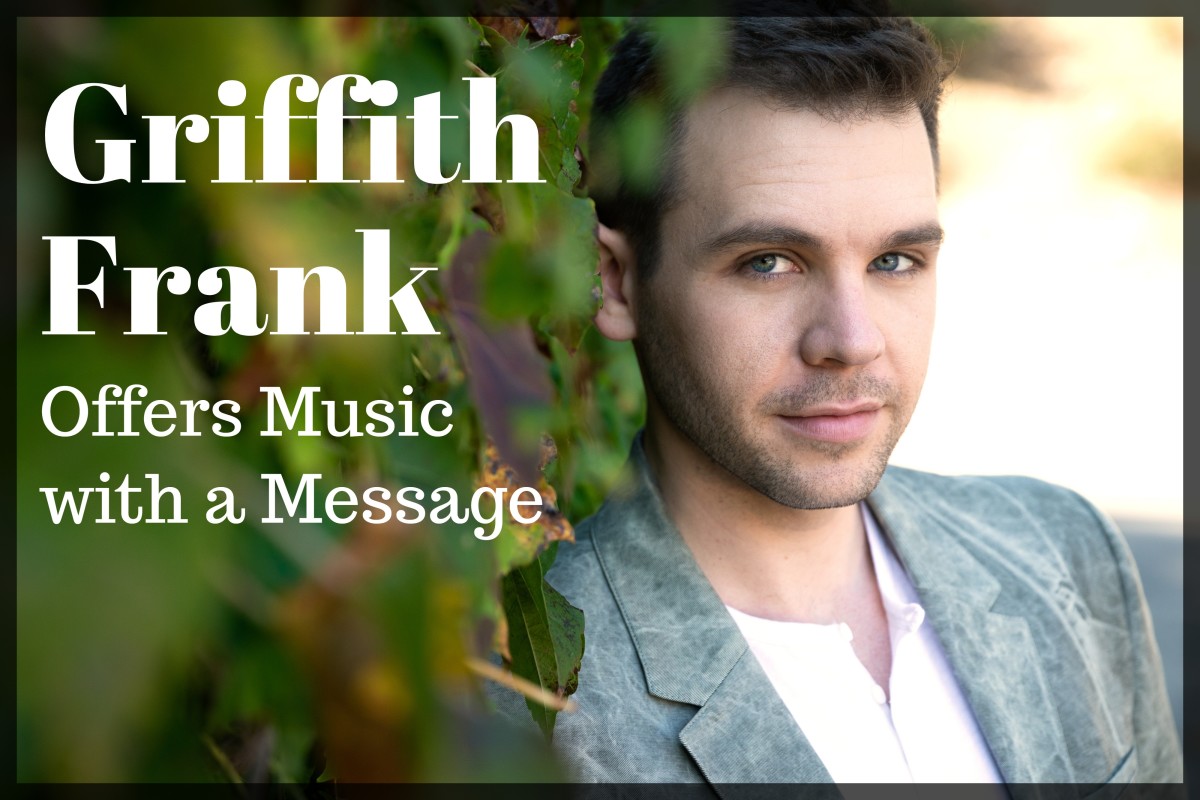 Griffith Frank Offers Music With a Message - HubPages