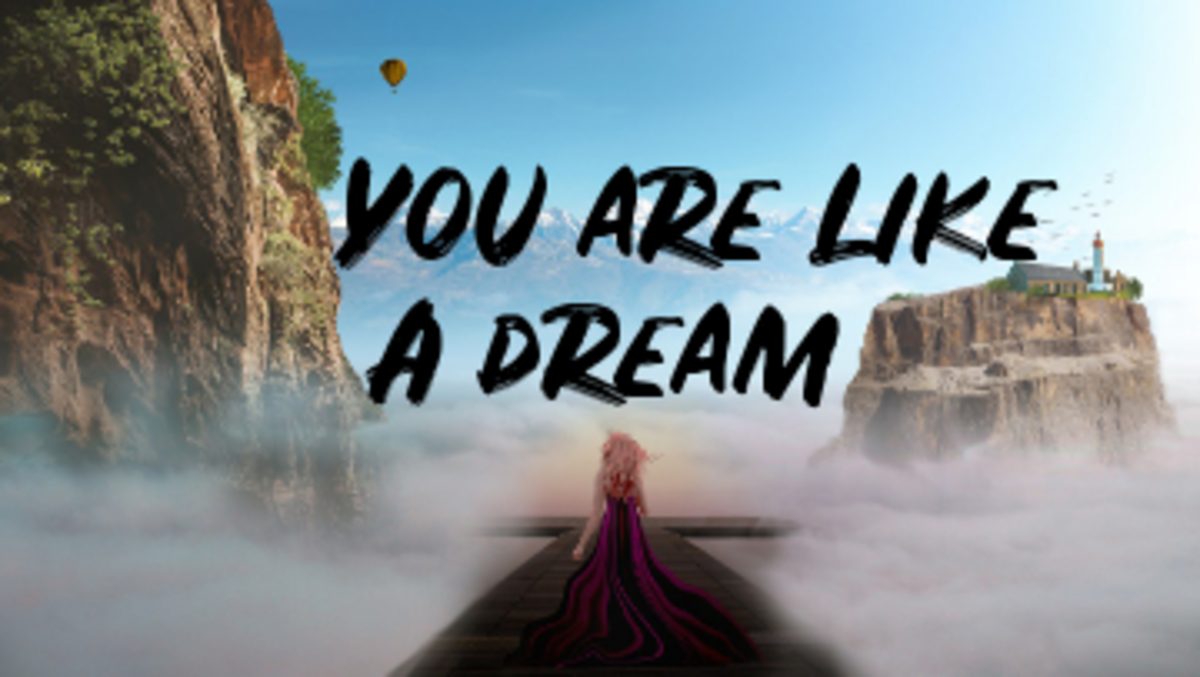 Poem: You Are Like a Dream - HubPages