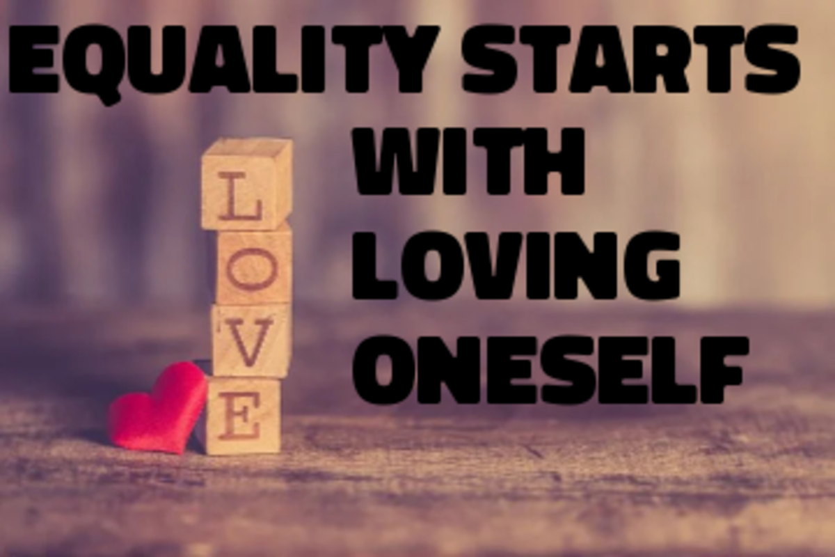 Poem: Equality Starts With Loving Oneself - HubPages