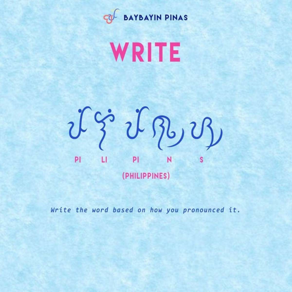 How To Write In Baybayin Baybayin Filipino Words Meaningful Word