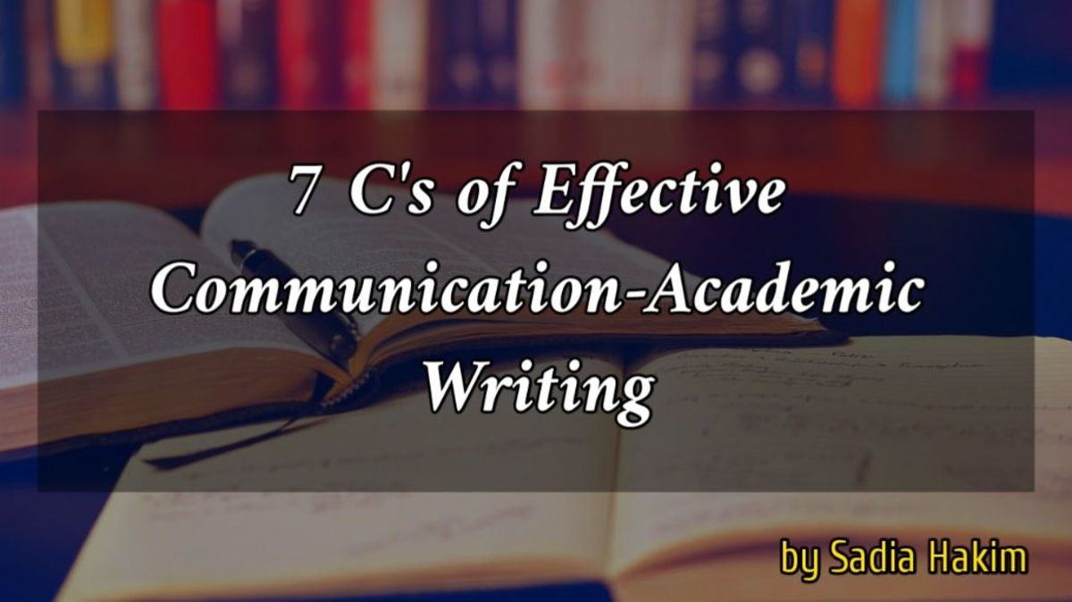 7 C's of Effective Communication-Academic Writing - HubPages