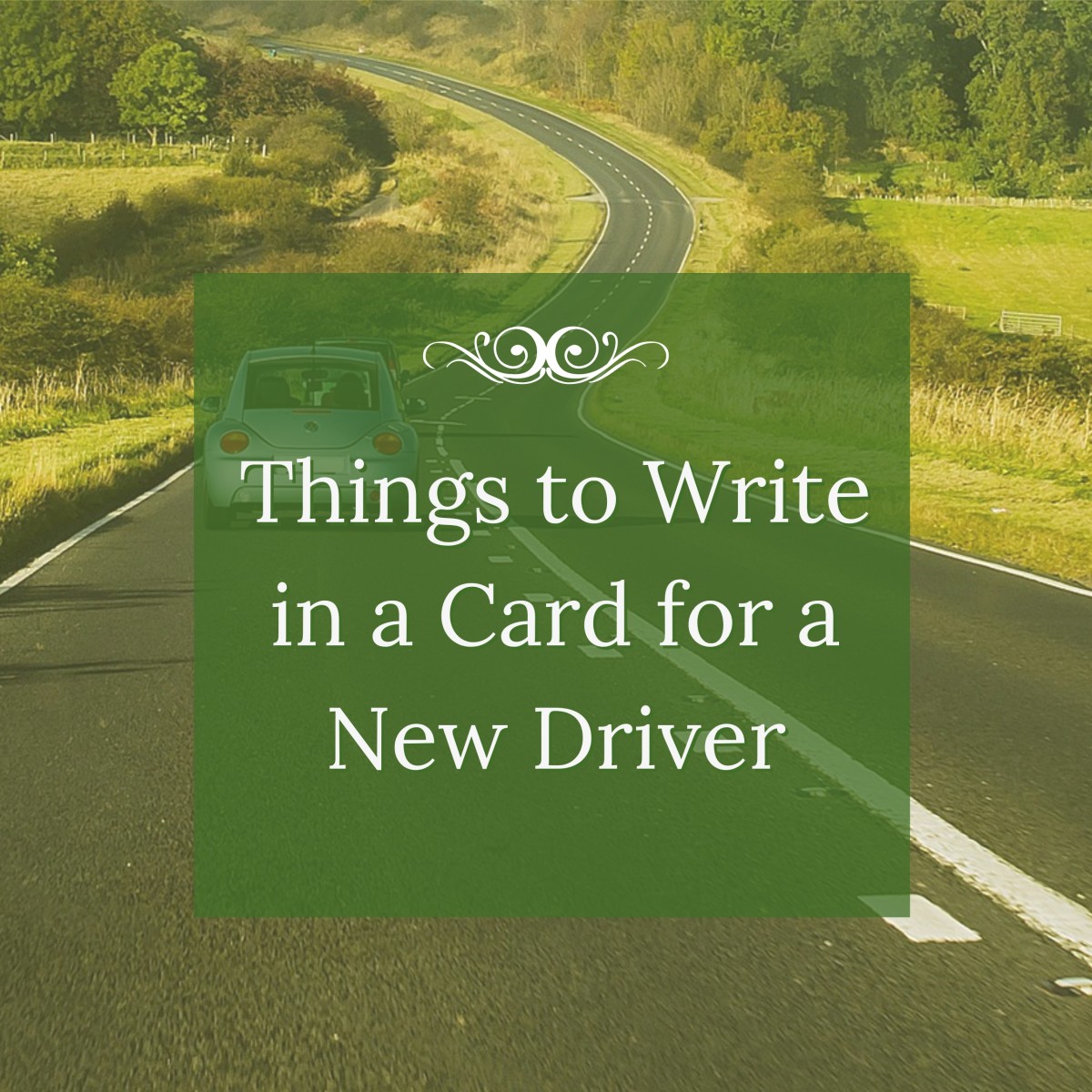 What To Write In A Card For A New Driver HubPages