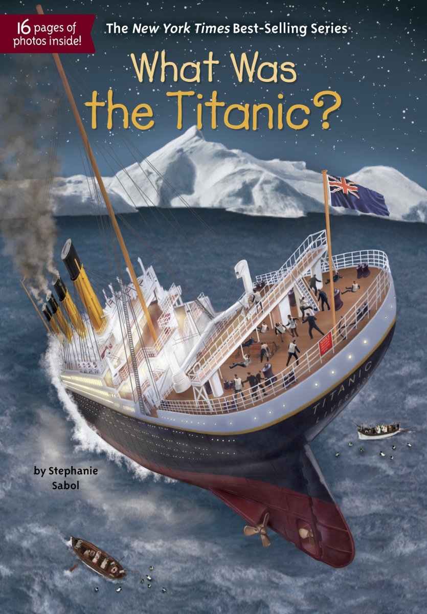 Best Resources on the Titanic for Kids: Nonfiction on Science, Social ...