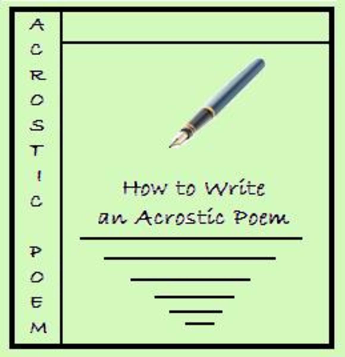 How To Write An Acrostic Poem HubPages