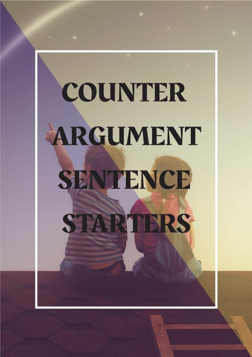Counter Argument Example Sentence Starters For Essays HubPages