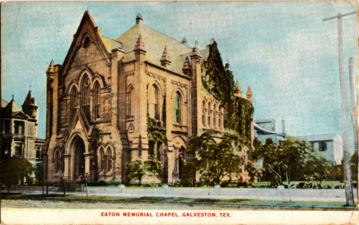 Eaton Memorial Chapel and Galveston's Storm of the Century - HubPages