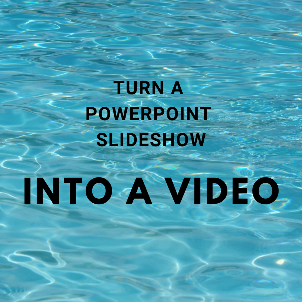 How To Change A Microsoft PowerPoint Slideshow Into A Video TurboFuture How To Change A Microsoft PowerPoint Slideshow Into A Video TurboFuture