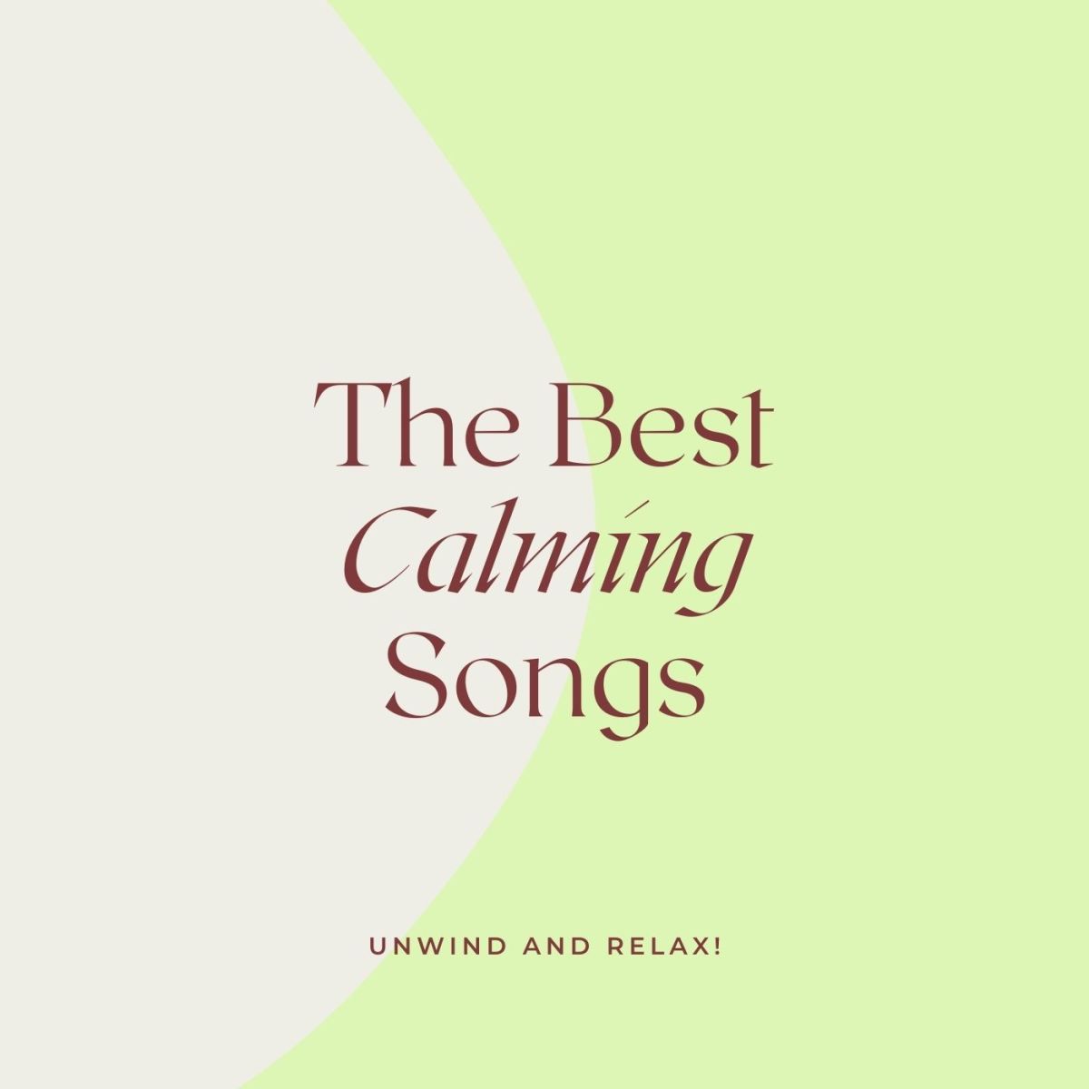 Songs That Calm You Down Spinditty Songs That Calm You Down Spinditty