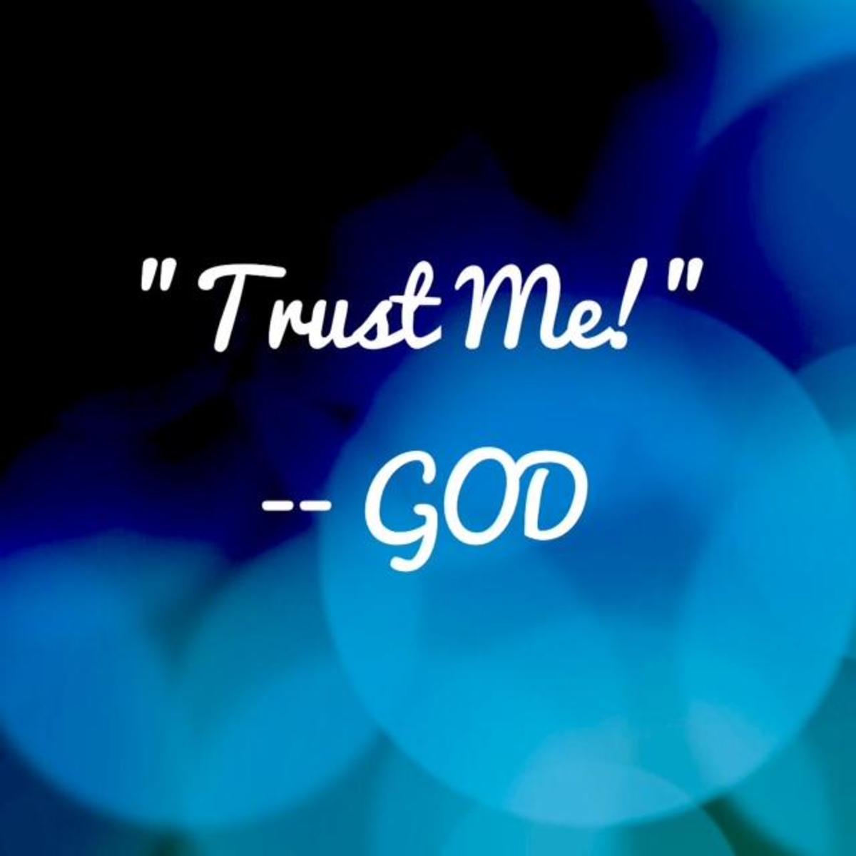 Trusting God Goes Beyond Believing God - HubPages
