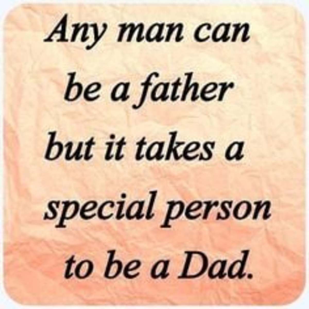 Celebrating True Fathers - HubPages