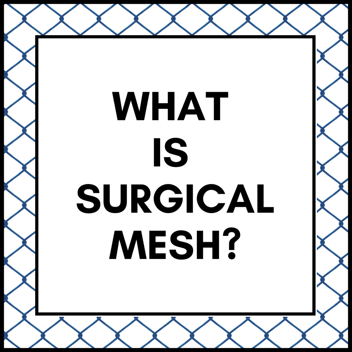 What Is Surgical Mesh? - Owlcation