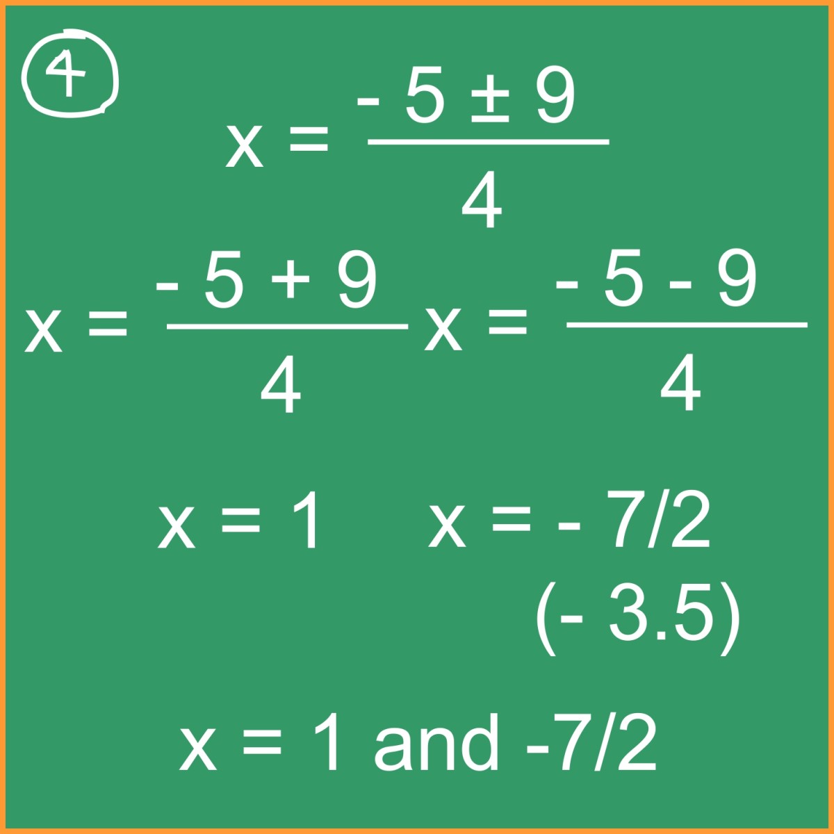 Algebra: How to Use the Quadratic Formula to Solve Quadratic Equations ...