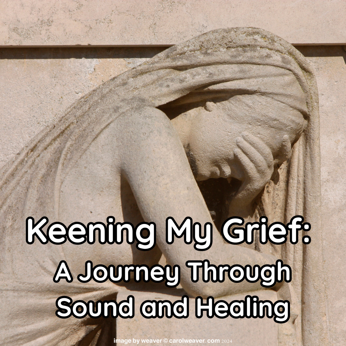 Keening My Grief: A Journey Through Sound and Healing - HubPages
