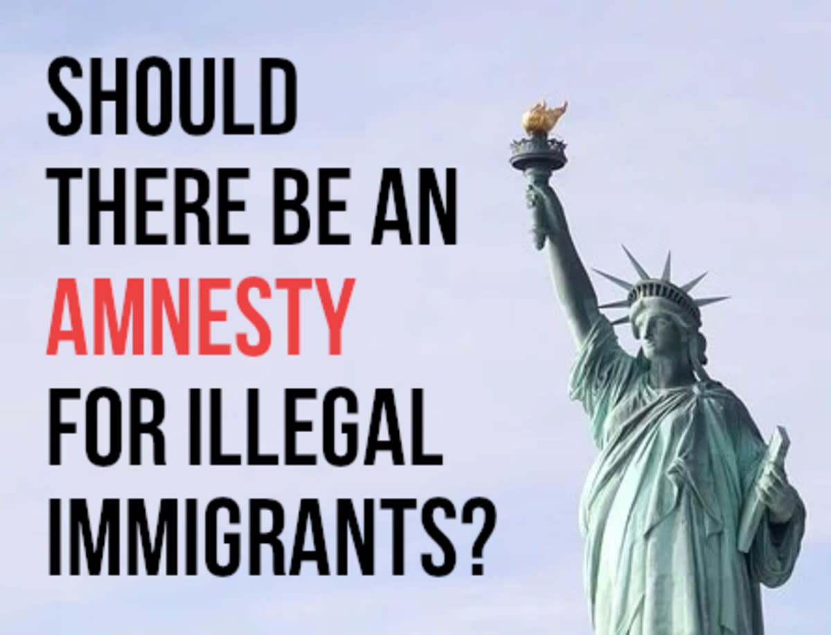 Pros and Cons of an Amnesty for Illegal Immigrants to the USA - HubPages
