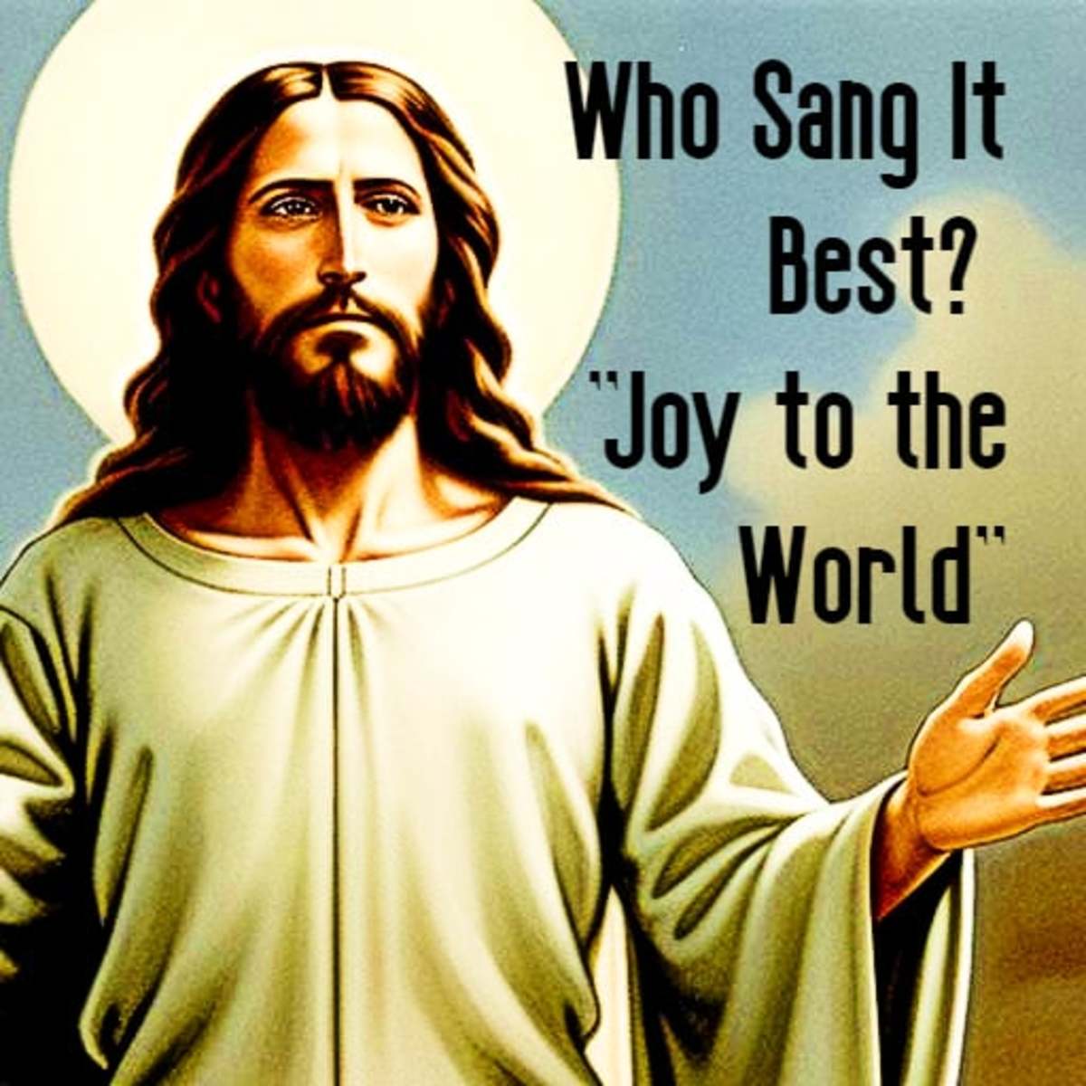 Who Sang It Best? "Joy to the World" - HubPages