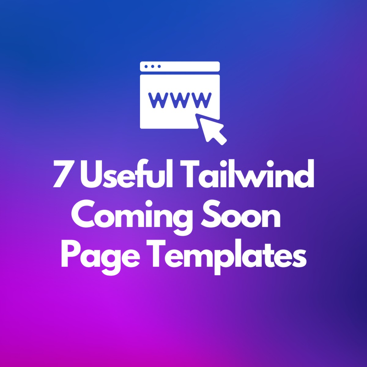 7 Stunning Tailwind Coming Soon Pages You Can Add to Your Site - HubPages