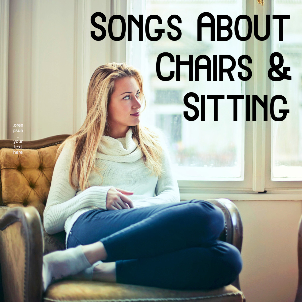 33 Songs About Sitting and Chairs - HubPages
