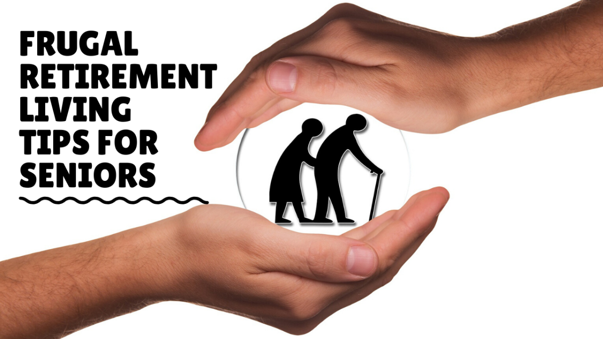 Living Frugally and Happily in Retirement! - HubPages