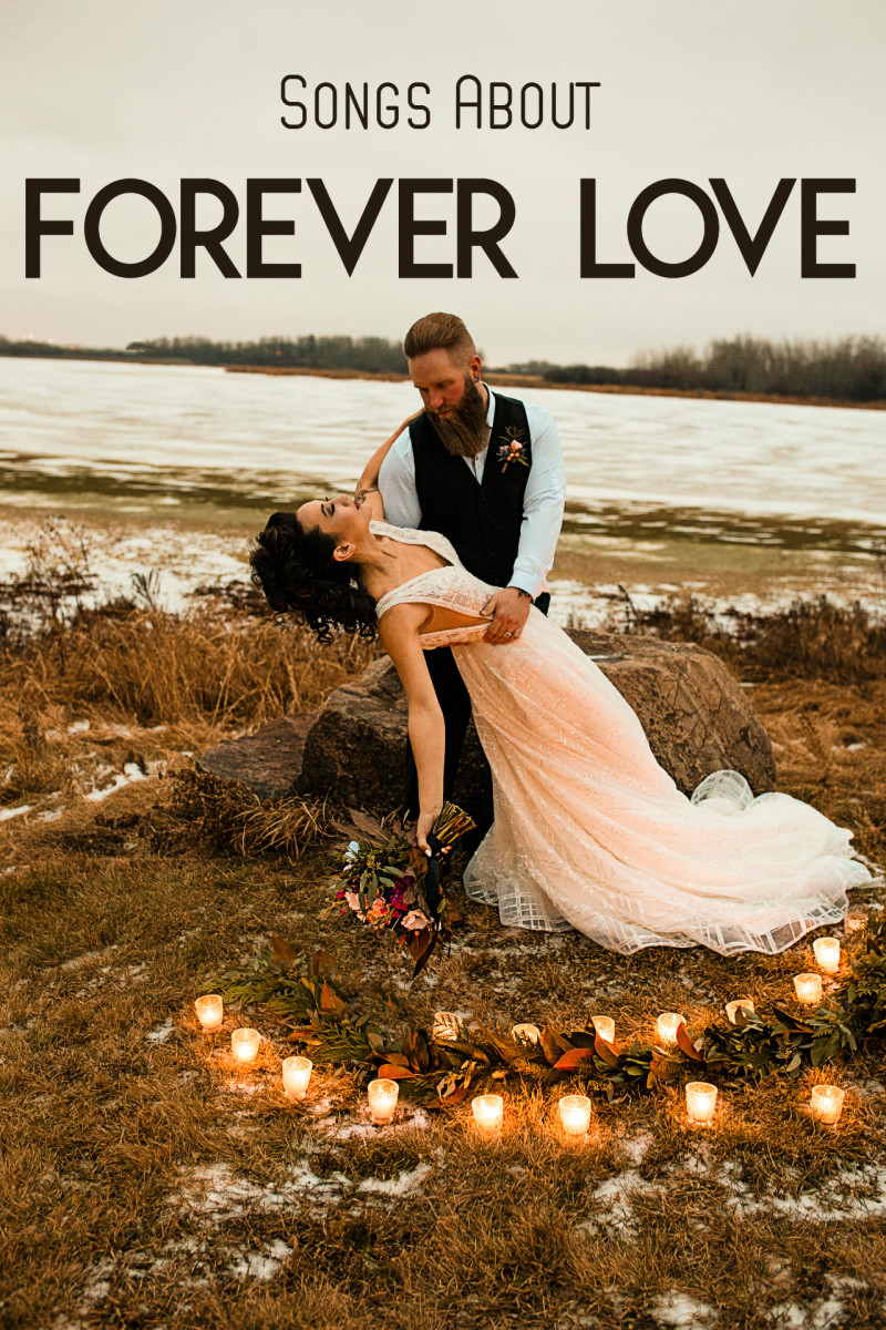 95 Songs About Forever Love - HubPages