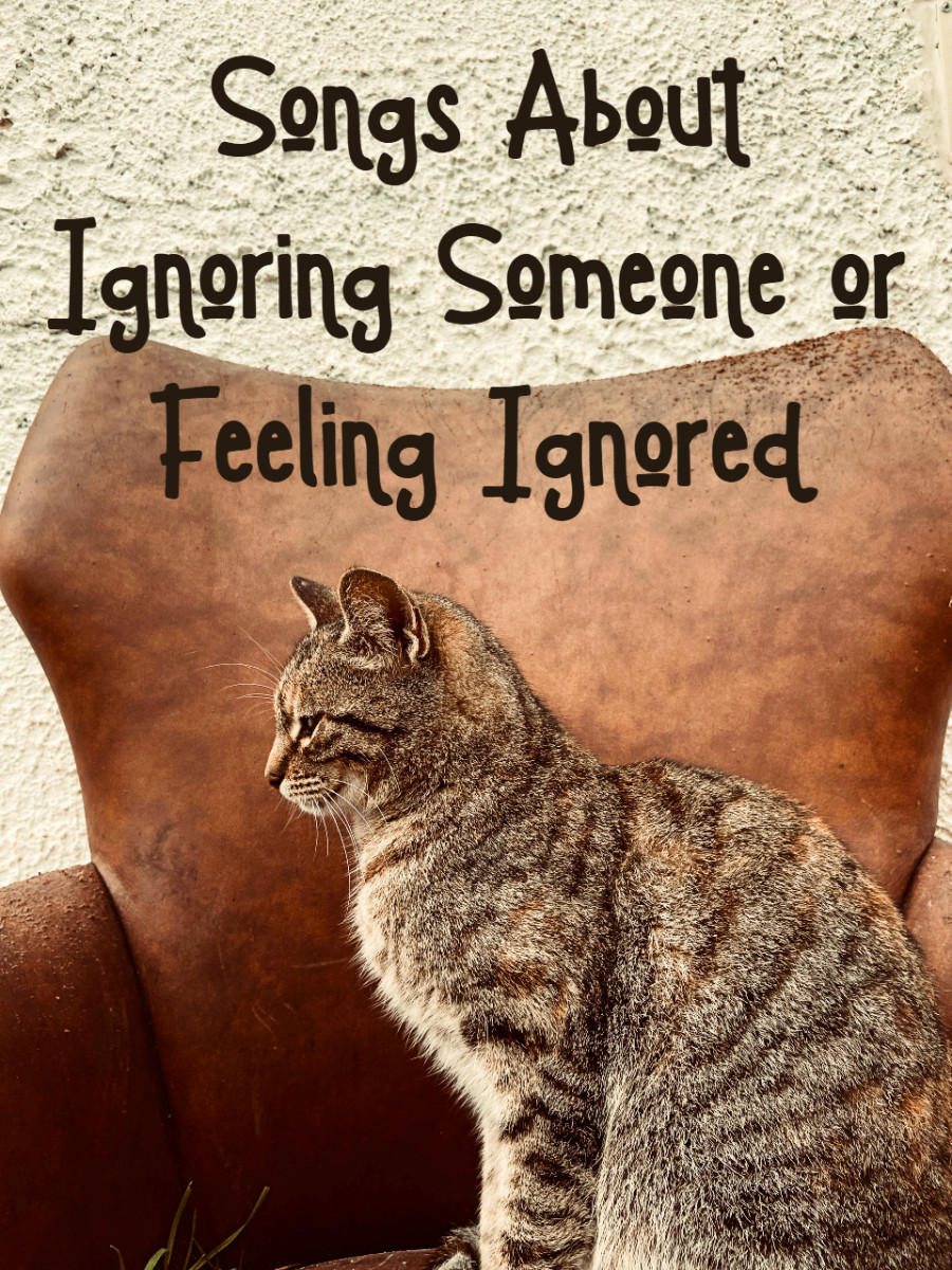 51 Songs About Feeling Ignored or Ignoring Someone - HubPages