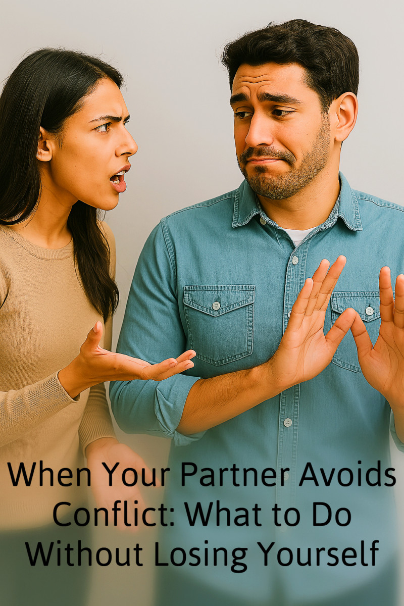 How to Communicate With a Conflict Avoidant Partner Without Losing ...