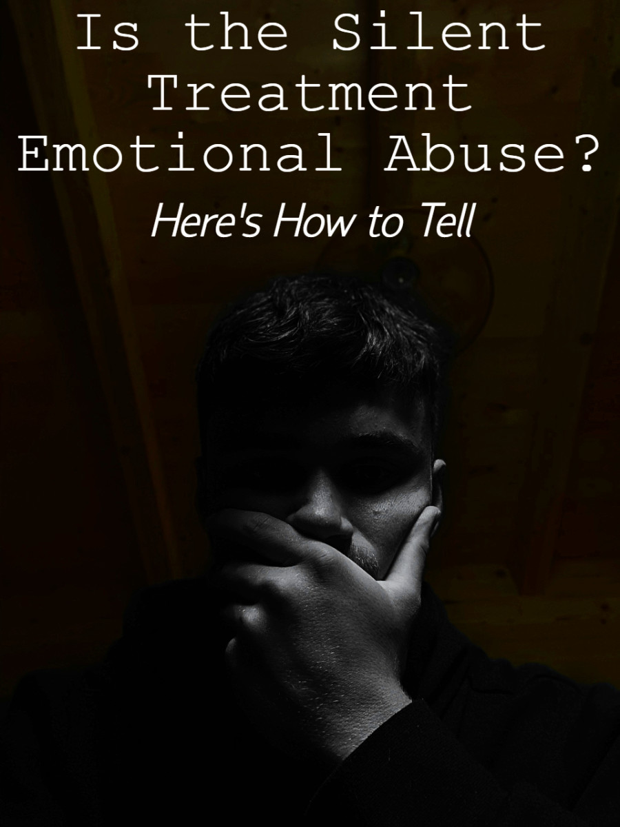 Is the Silent Treatment Emotionally Abusive? How to Recognize the Red Flags - HubPages