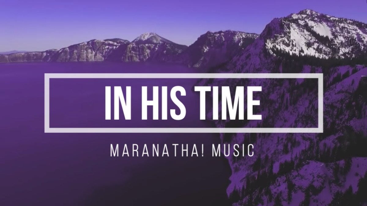 50 Best Worship Songs About God's Timing - HubPages