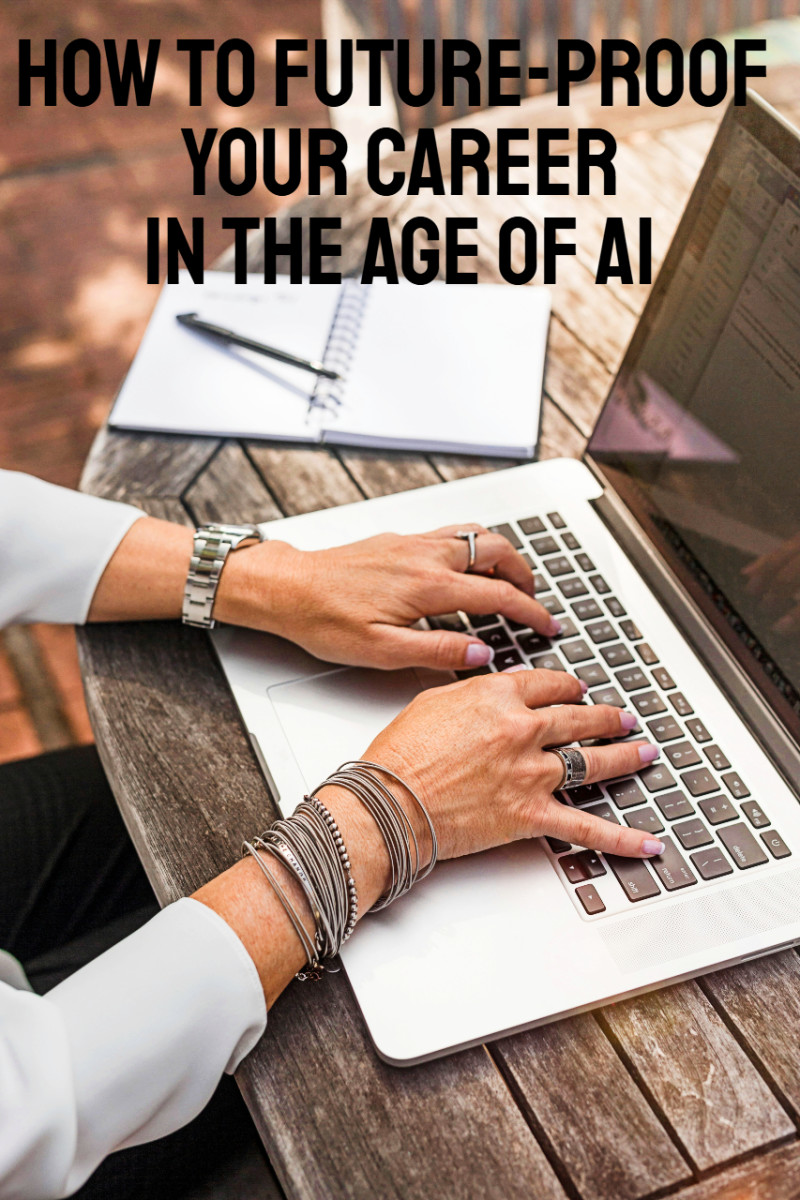How to Future-Proof Your Career Against AI - HubPages