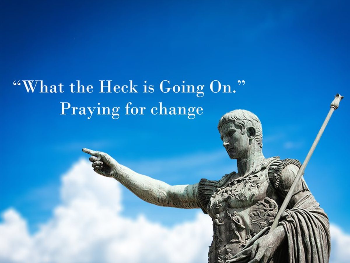 What the Heck is Going on in Our World Right Now? Praying for a Change ...