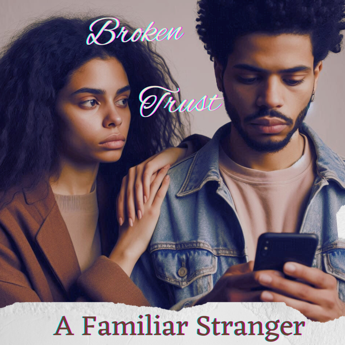 Broken Trust - A Familiar Stranger - HubPages